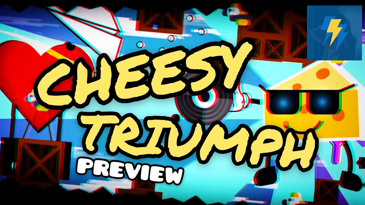 CHEESE DANCE! || Cheesy Triumph by ThunderBat (preview#1) || Geometry ...