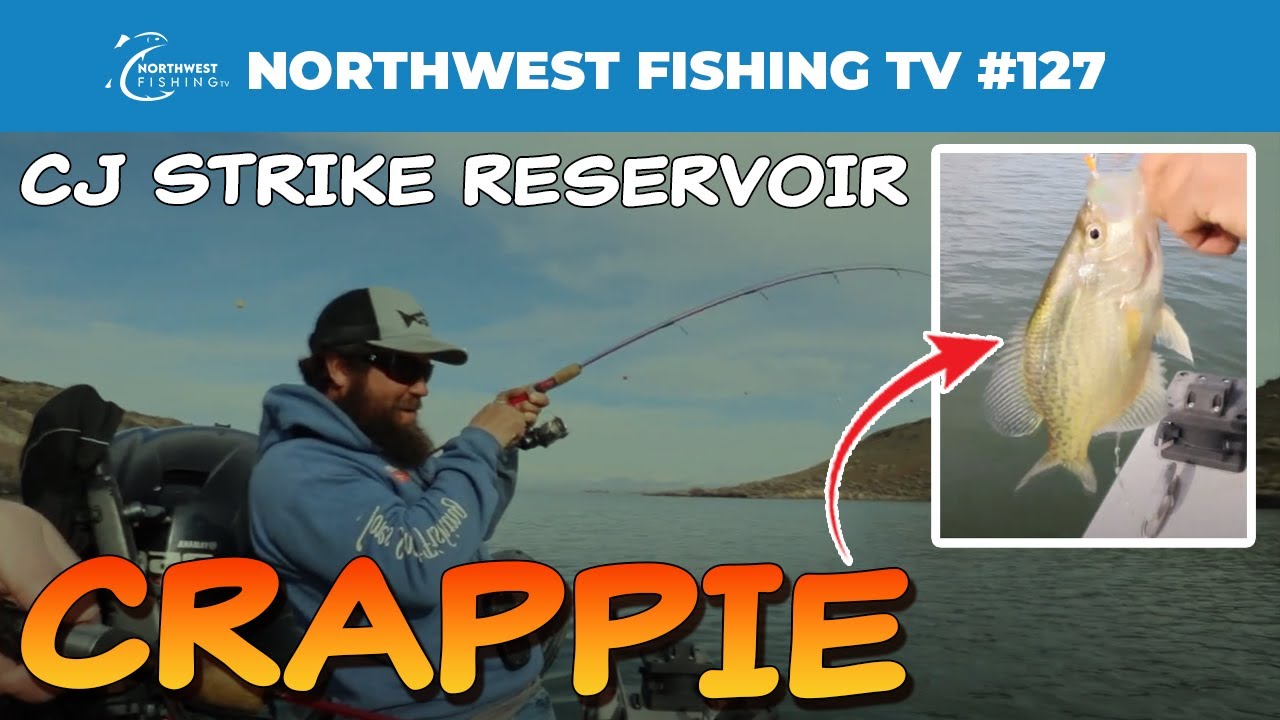 Discovering Crappie on CJ Strike Reservoir | Northwest Fishing TV #127 ...