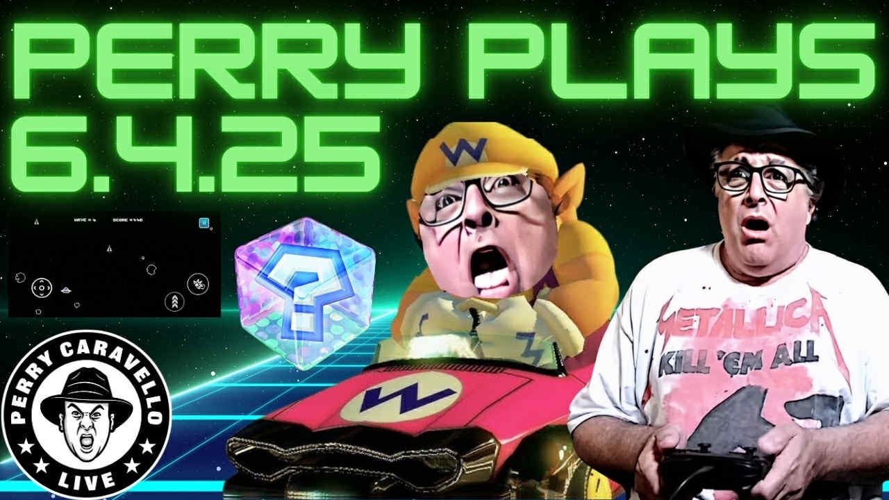 Perry Plays!! 6.4.25 - Perry Caravello Live (PCL) - YouTube