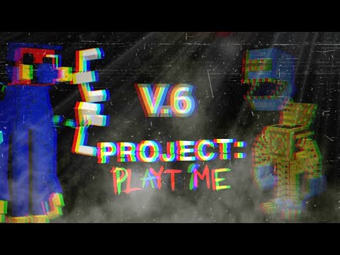 Addon Project Playtime V.6 The latest version of the Addon Project ...
