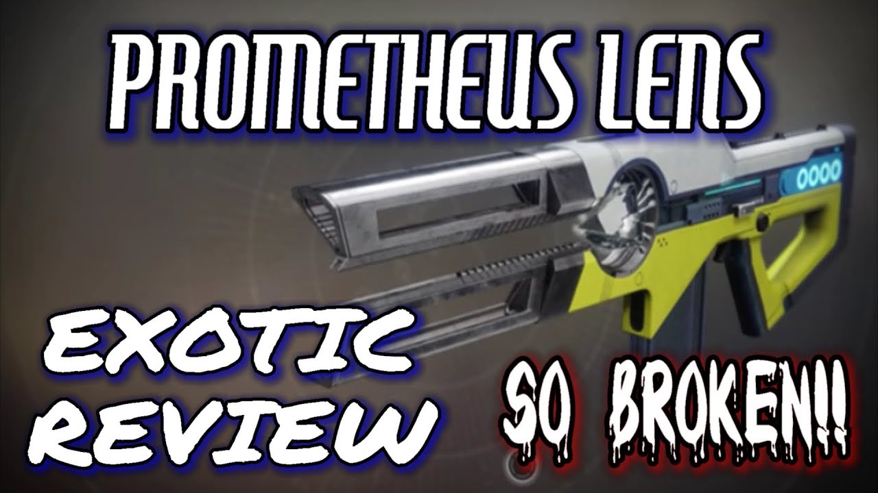 Destiny 2: PROMETHEUS LENS - DEFINITION OF BROKEN - !Review / Breakdown ...