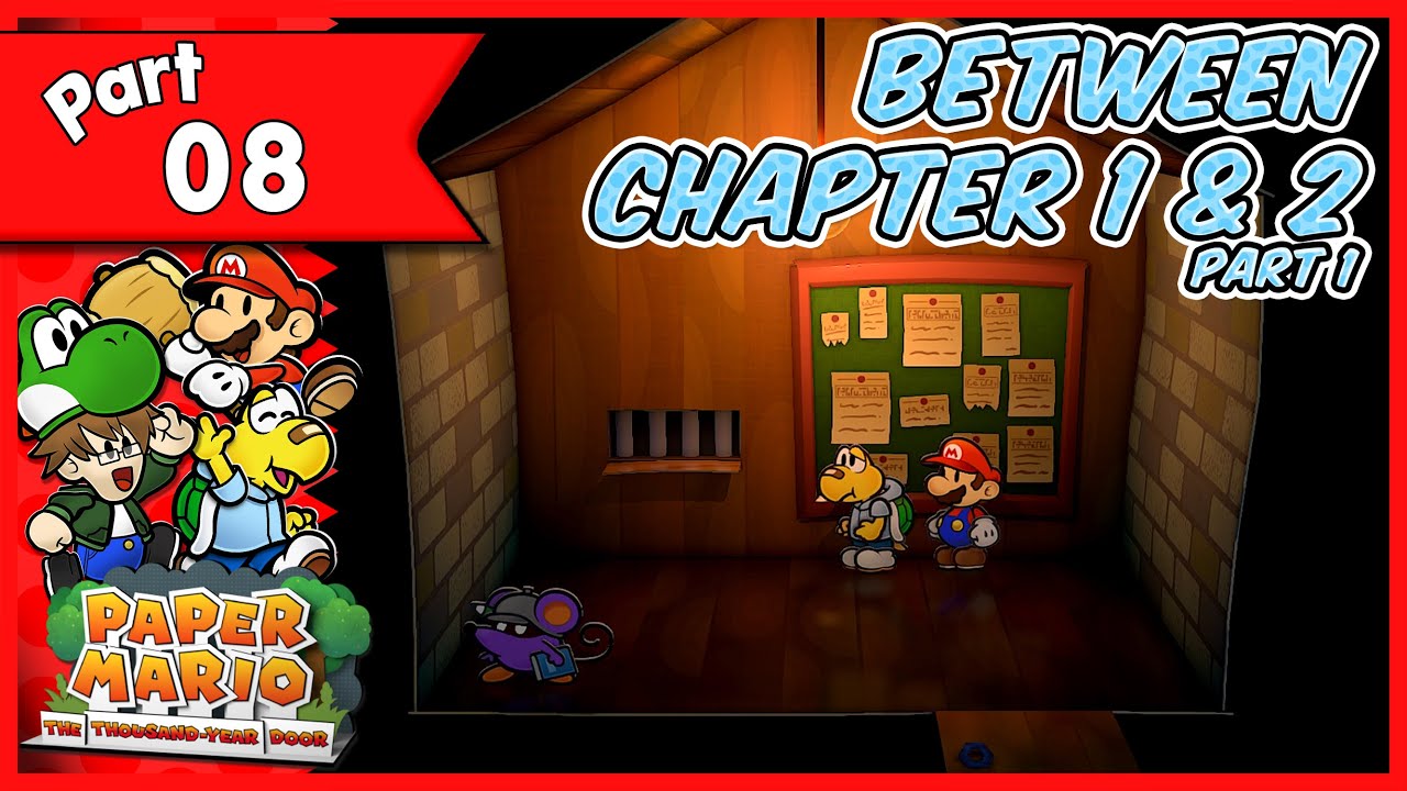 Paper Mario: The Thousand-Year Door 100% walkthrough Part 8 - Prepare ...