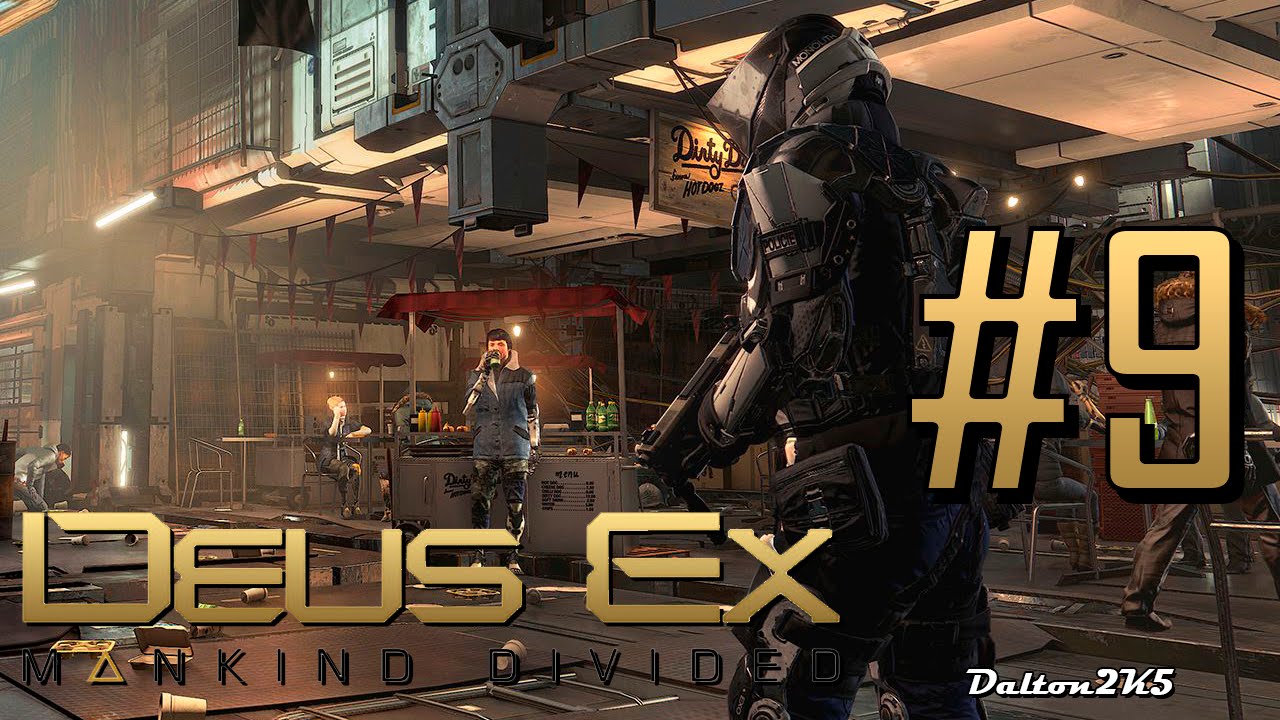 Deus Ex Mankind Divided Gameplay Part 9 Palisade Heist success! - YouTube