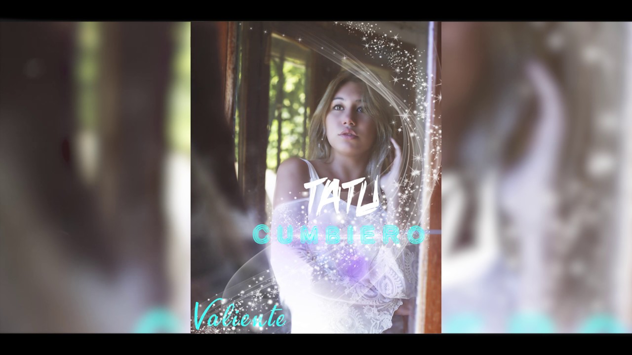 Valiente - Interprete - Tatu Cumbiero (Audio Oficial) - Autor - (Dr ...