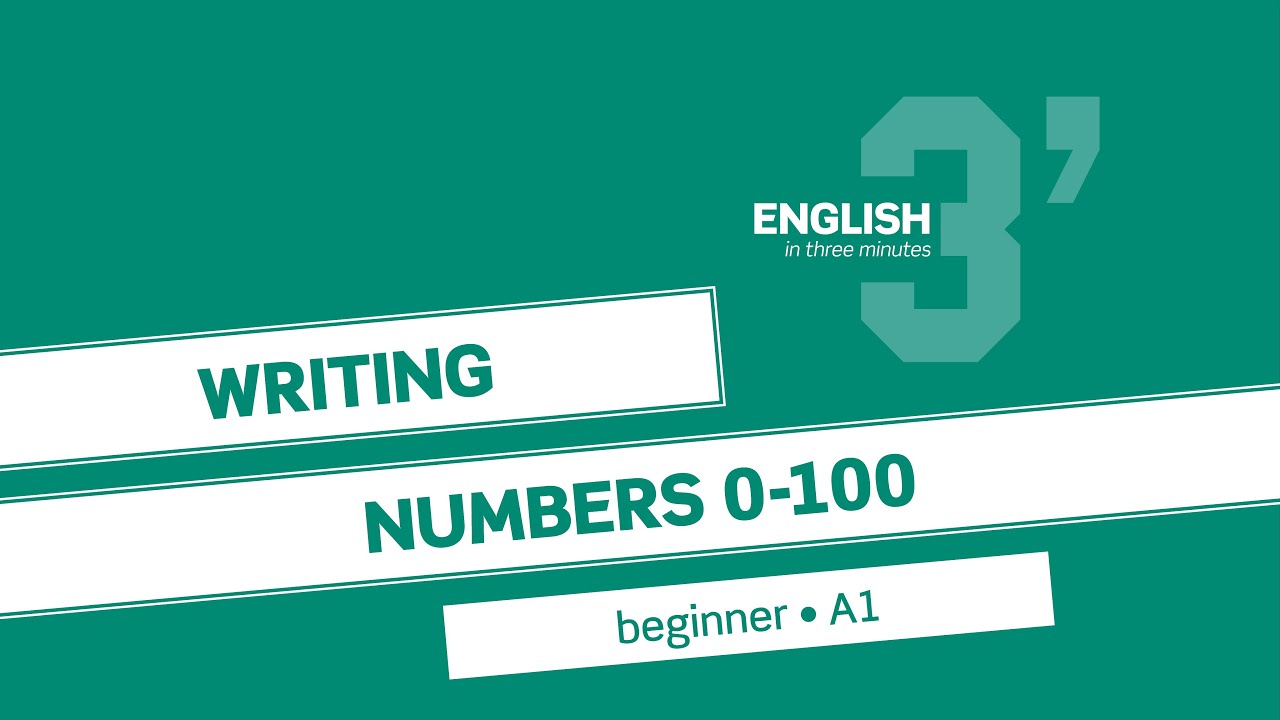 English In 3 Minutes Beginner A1 Writing Numbers 0 100 YouTube english-in-3-minutes-beginner-a1-writing-numbers-0-100-youtube