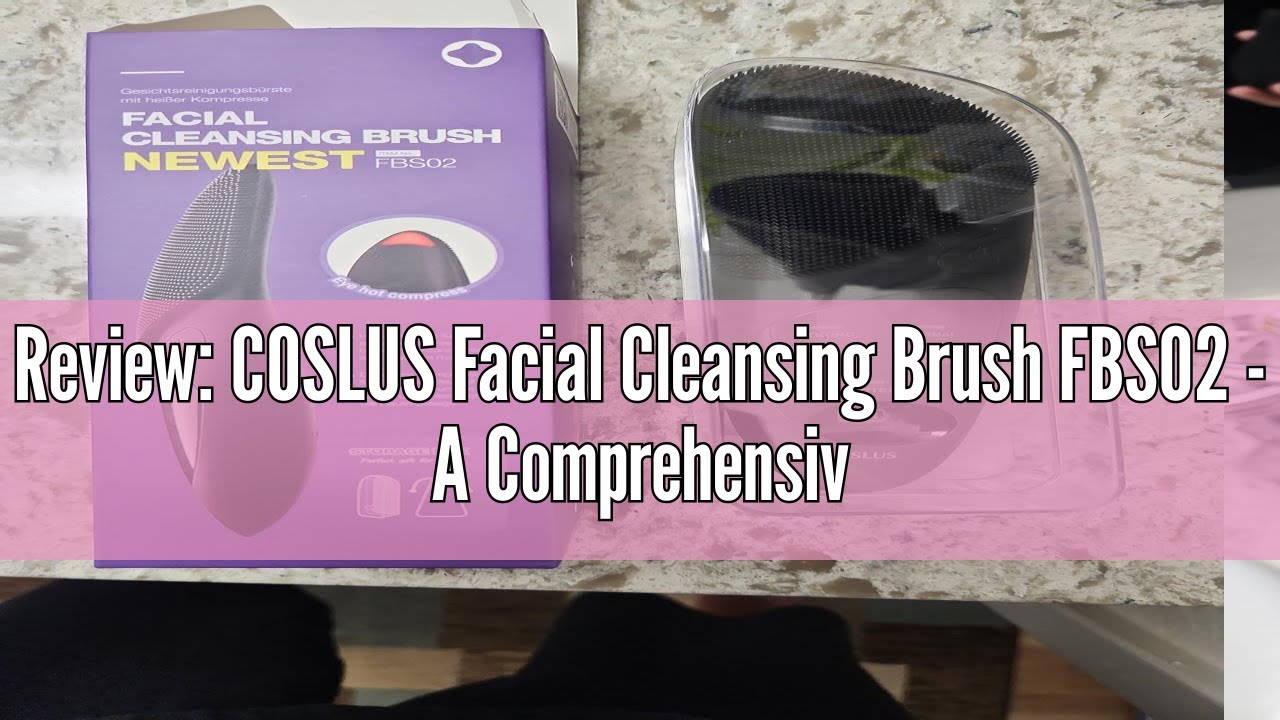 Review: COSLUS Facial Cleansing Brush FBS02 - A Comprehensive Look at a ...