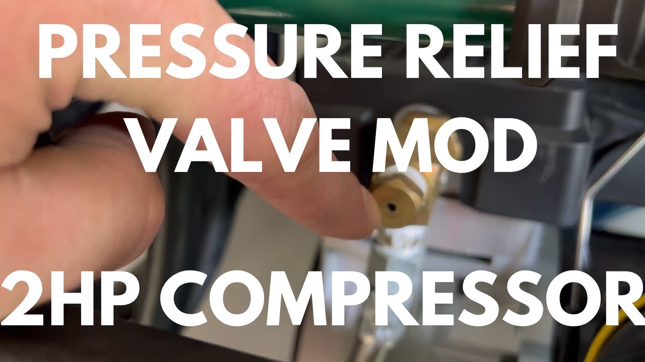Pressure Relief Valve Mod | How to Make 2HP Air Compressor Work with ...