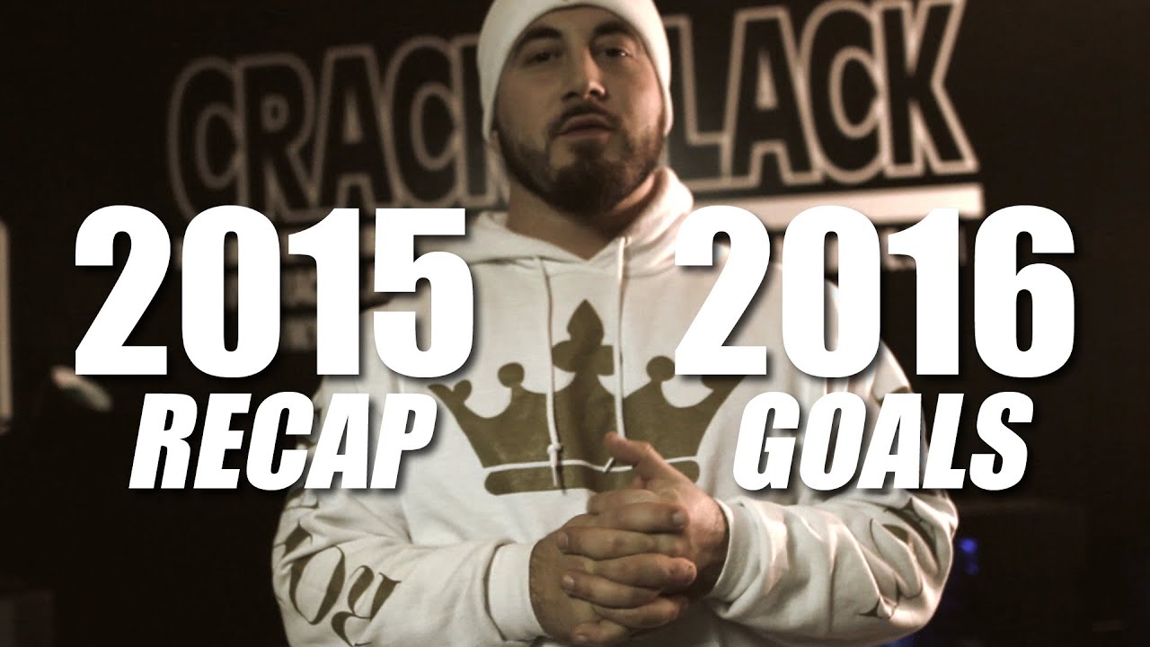 Cracka Lack - 2015 Recap | 2016 Goals - YouTube