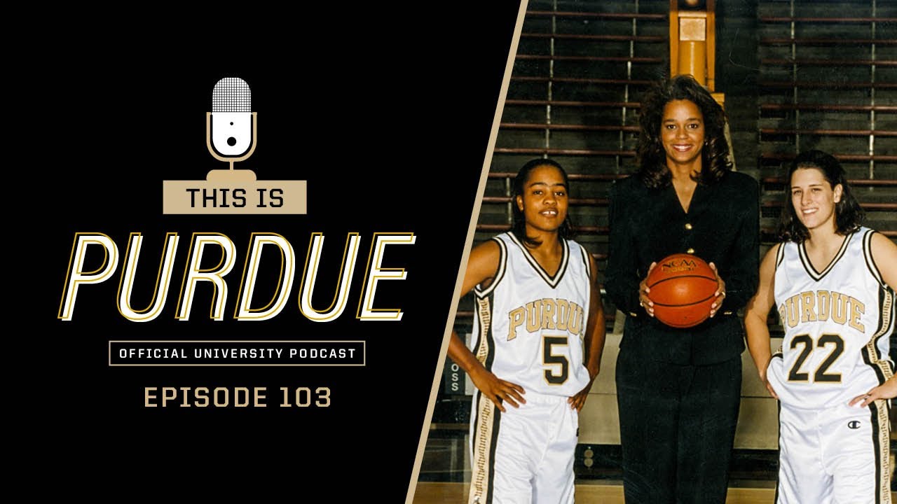 March Madness: Reflecting on 25 Years Since the Purdue Women’s ...