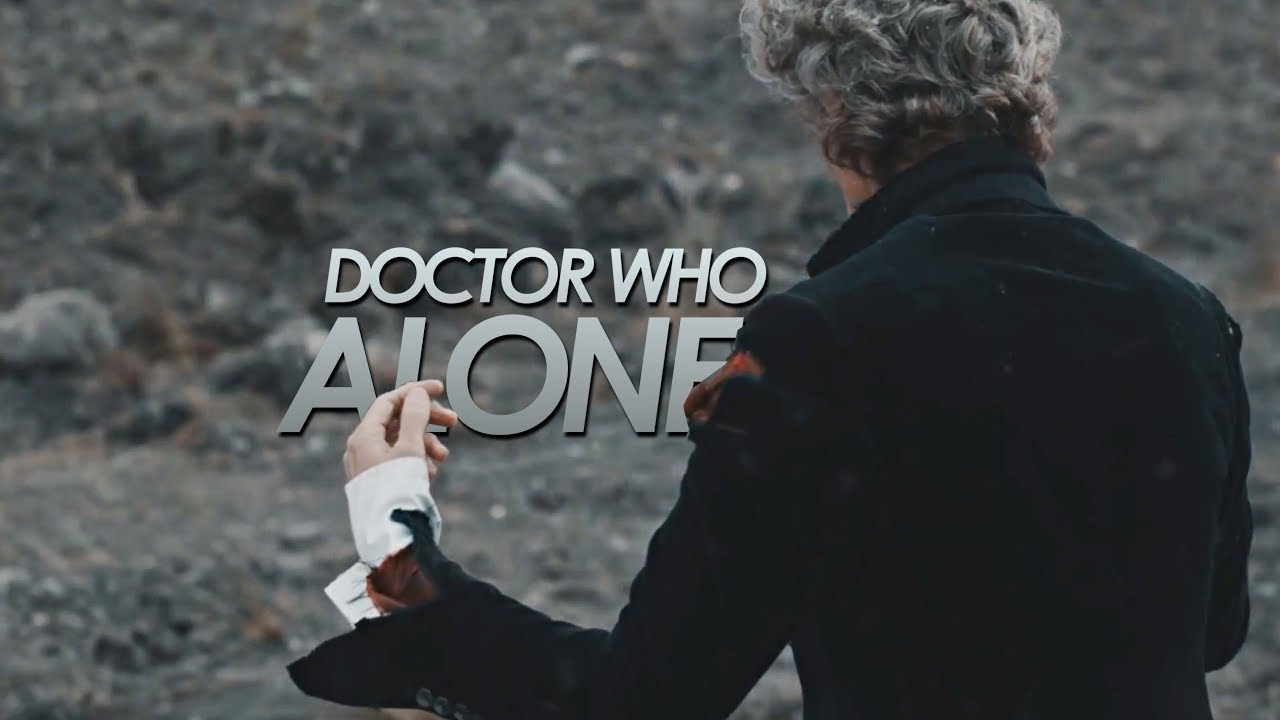 Doctor Who | I Am Alone [w/ Mellan Clear] - YouTube