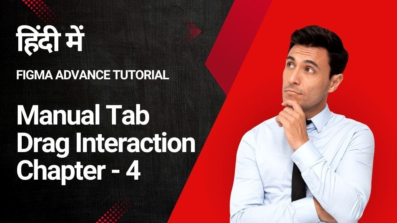 Figma Advanced Tutorial Manual Tab & Drag Interaction in Hindi - YouTube