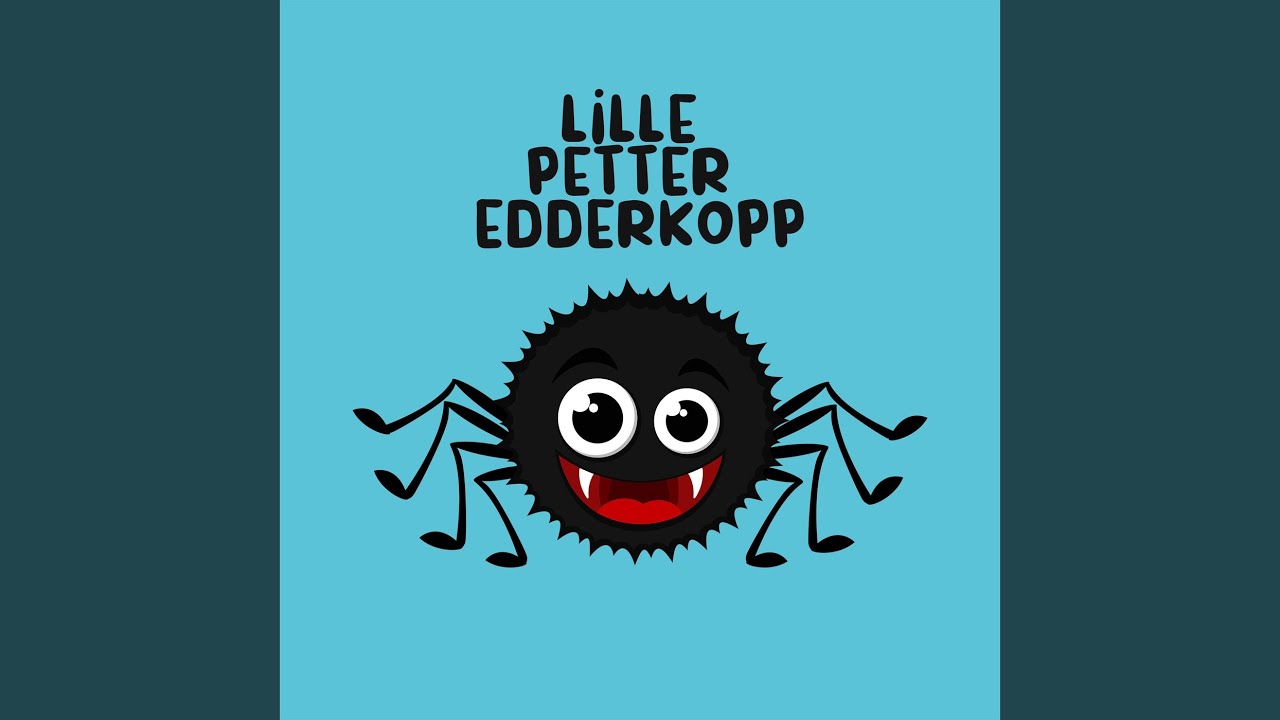 Lille Petter Edderkopp - YouTube