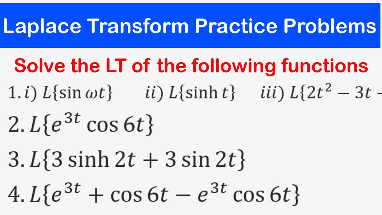  28 Laplace Transforms Practice Problems 1 YouTube