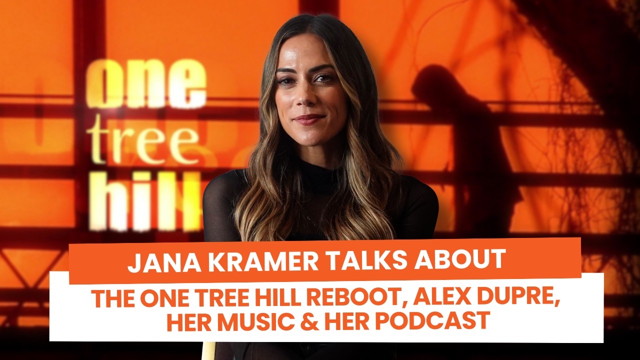 Jana Kramer Talks About The One Tree Hill Reboot Alex Dupre Her Music 0705