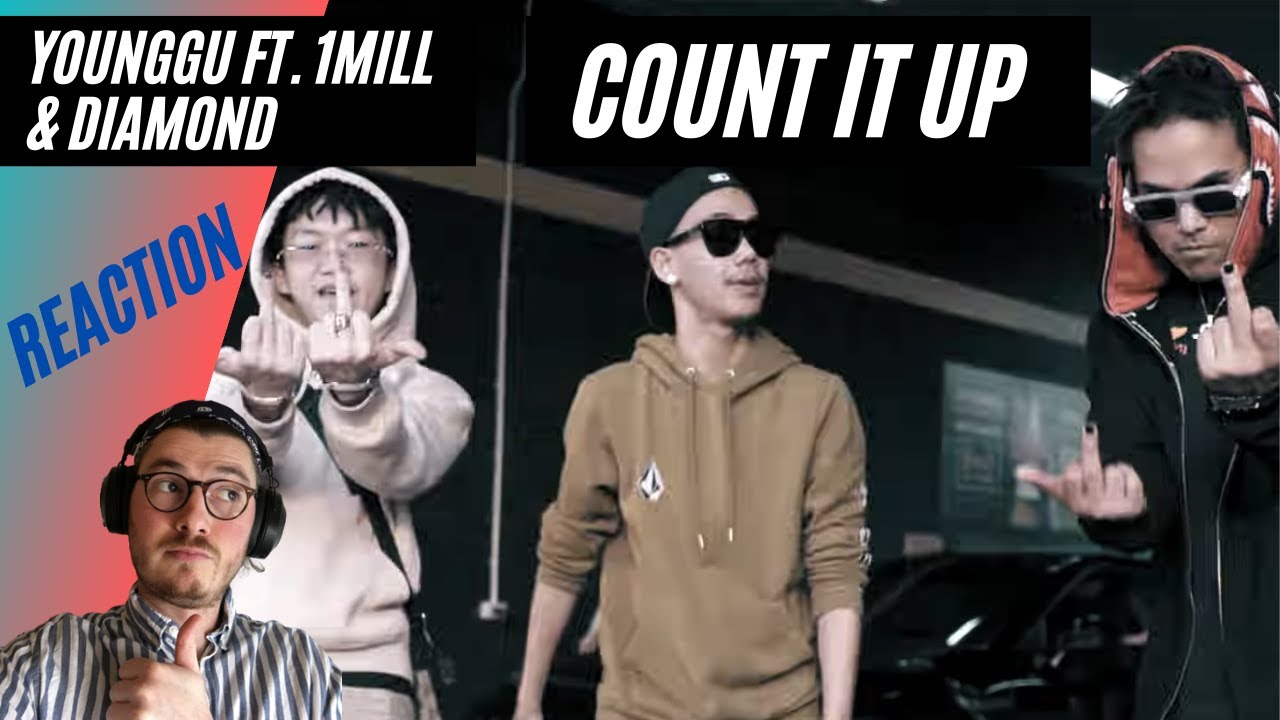 Farang (German) react to YOUNGGU FT. 1MILL & DIAMOND “COUNT IT UP” in English. - YouTube