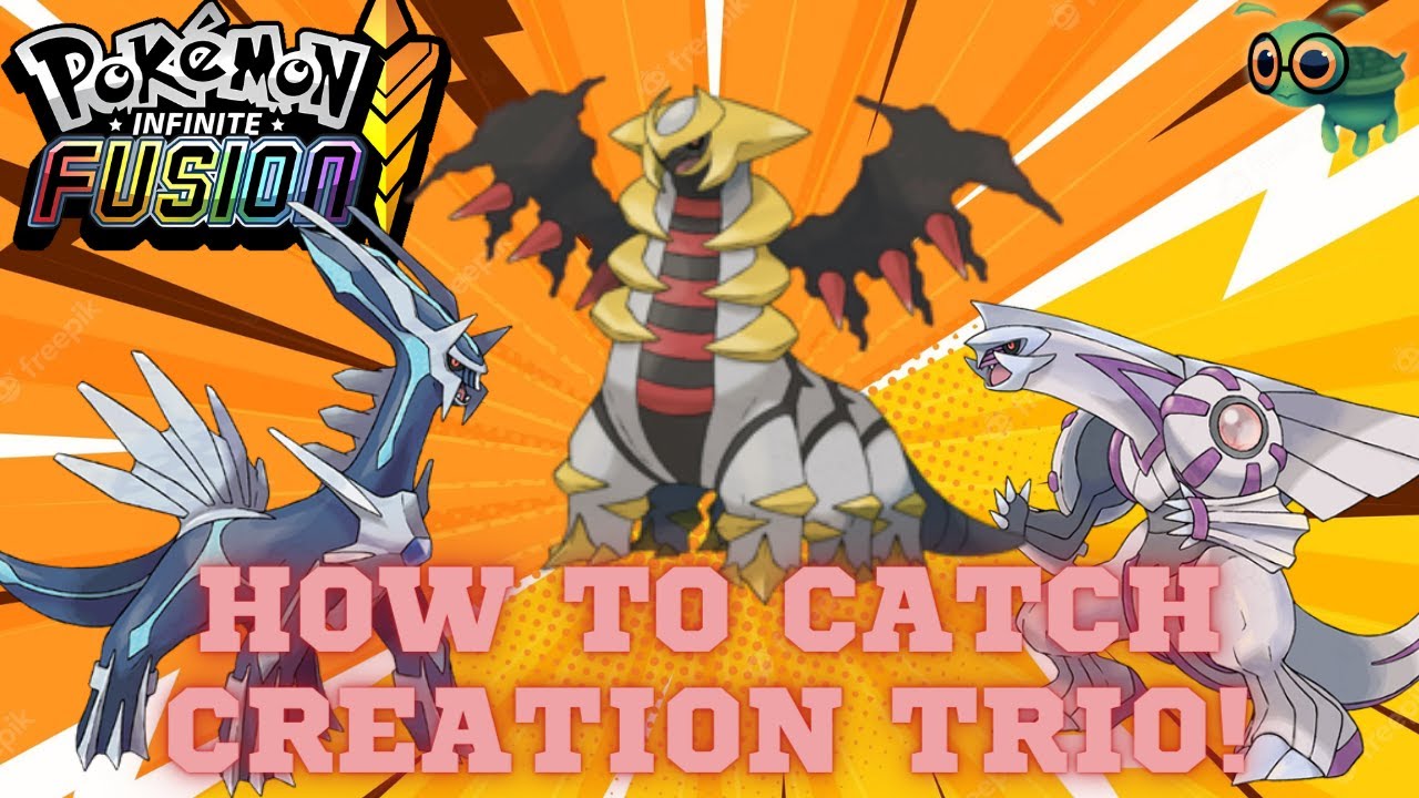 How to Catch Creation Trio! Pokémon Infinite Fusion - YouTube