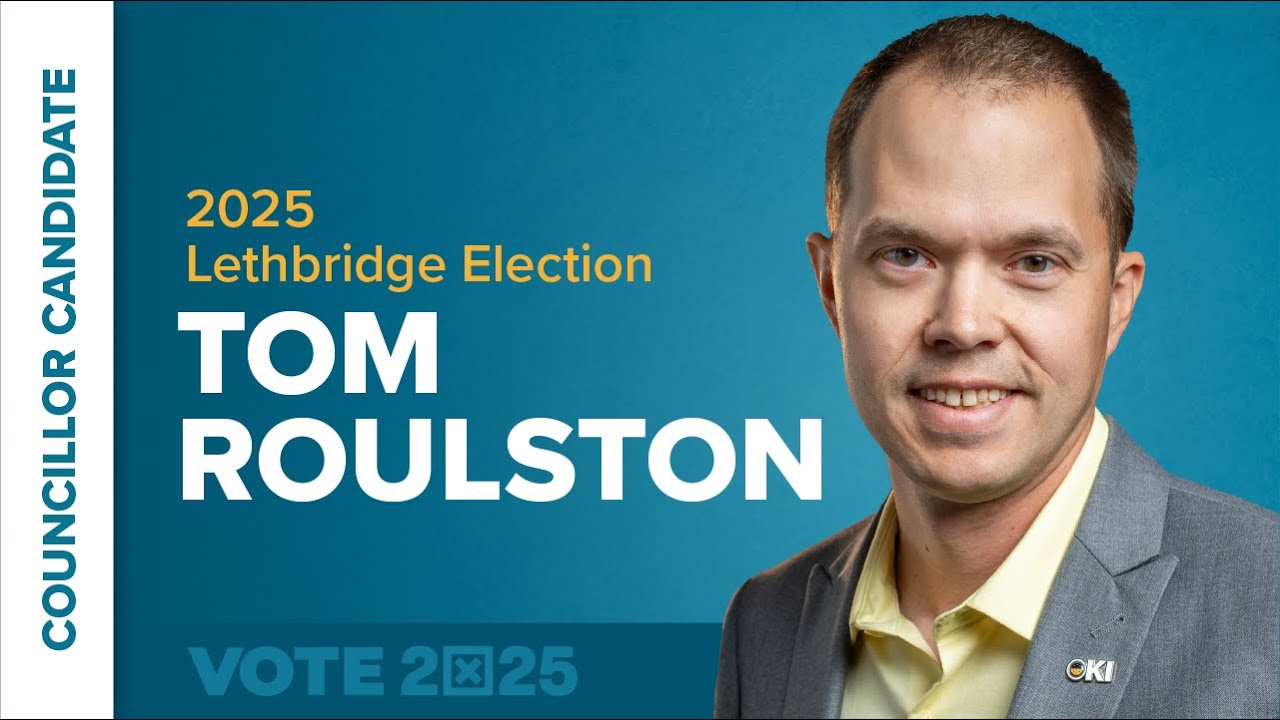 Tom Roulston, City Council Candidate - 2025 Lethbridge Election - YouTube