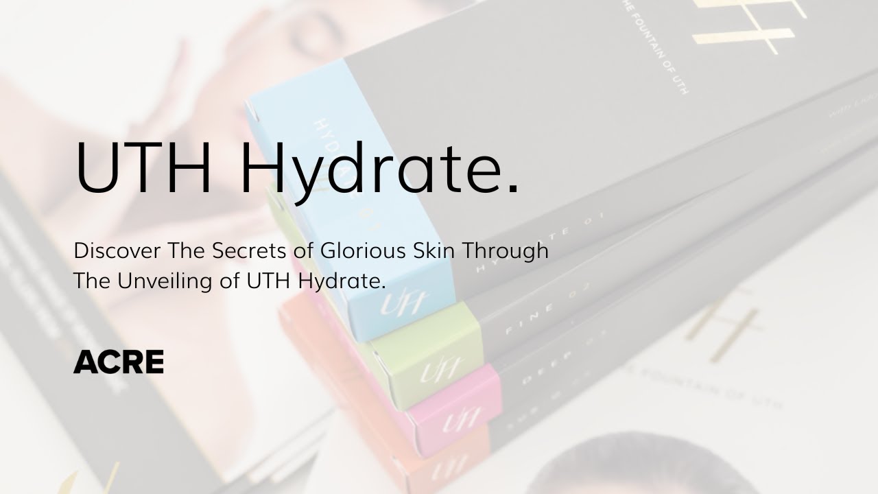 Discover The Secrets of Glorious Skin Through The Unveiling of UTH ...