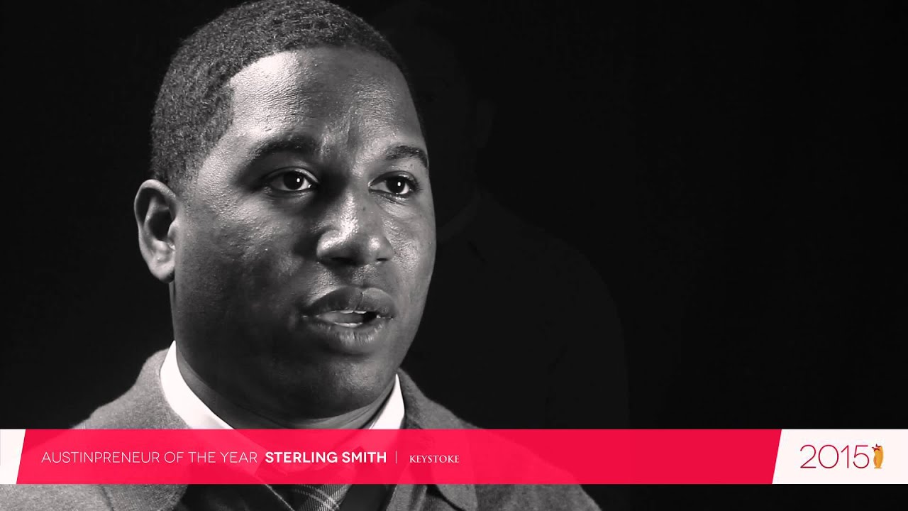 Sterling Smith - AUSTINPRENEUR OF THE YEAR - YouTube