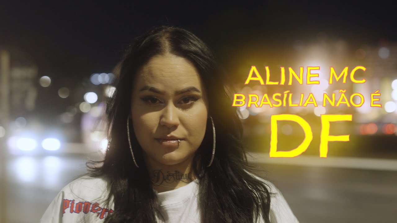 Trailer: Aline Mc - Brasília Não é DF - YouTube Music