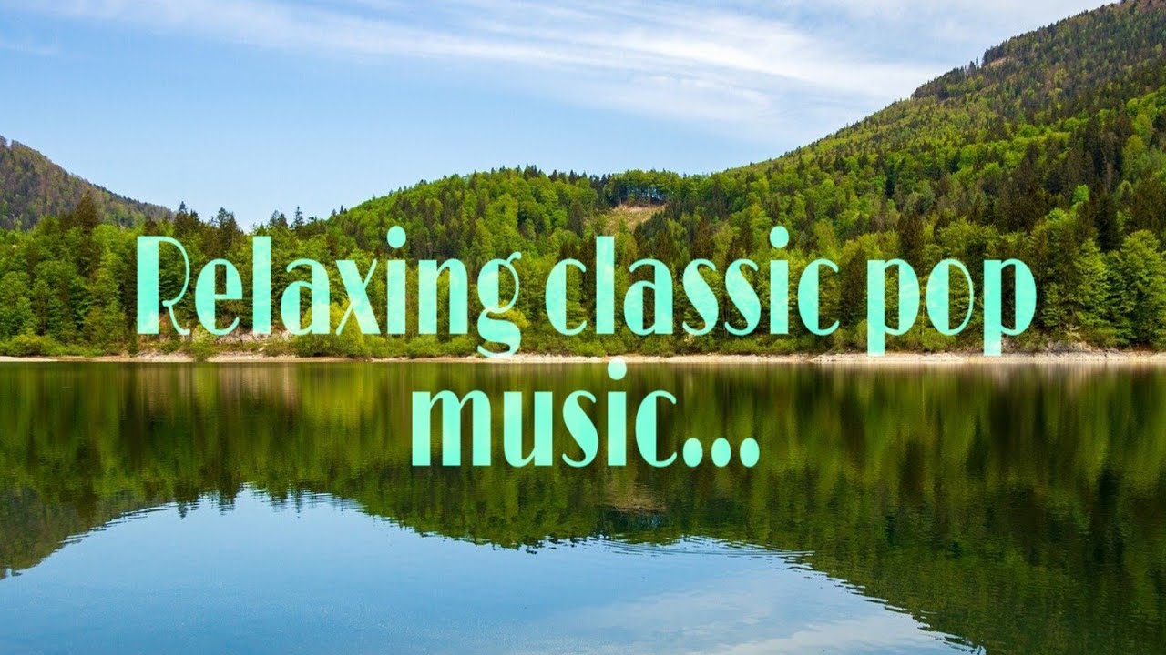 Relaxing classical pop music. - YouTube