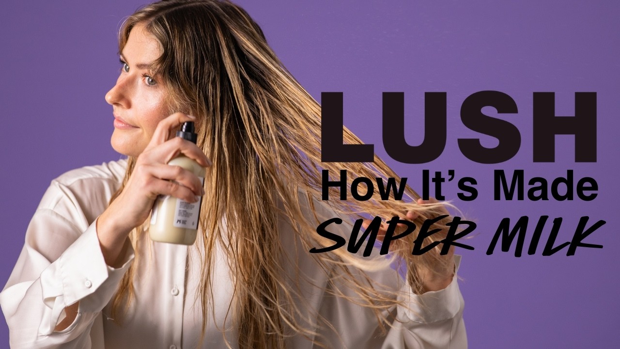 How It's Made: Lush Super Milk - YouTube