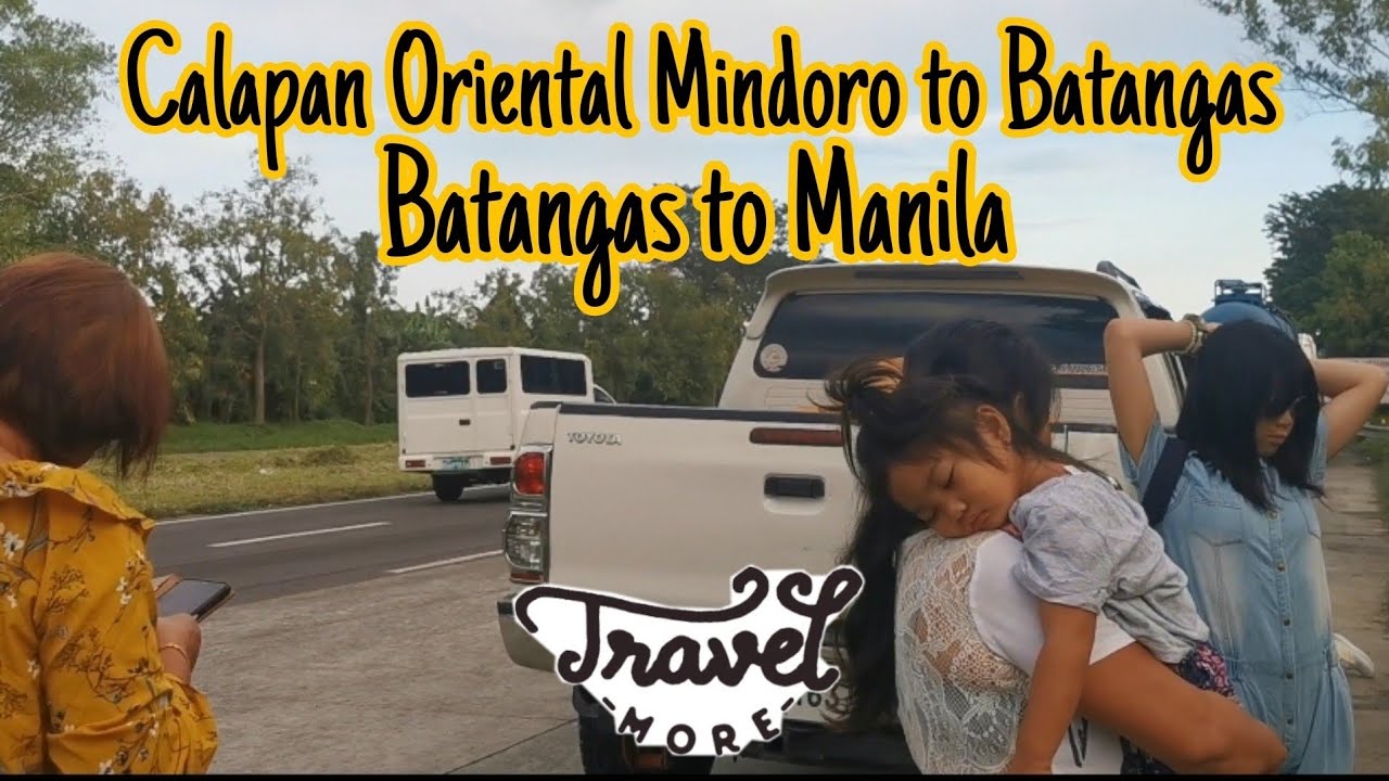 Traveling with Family | Calapan to Batangas | Batangas to Manila - YouTube
