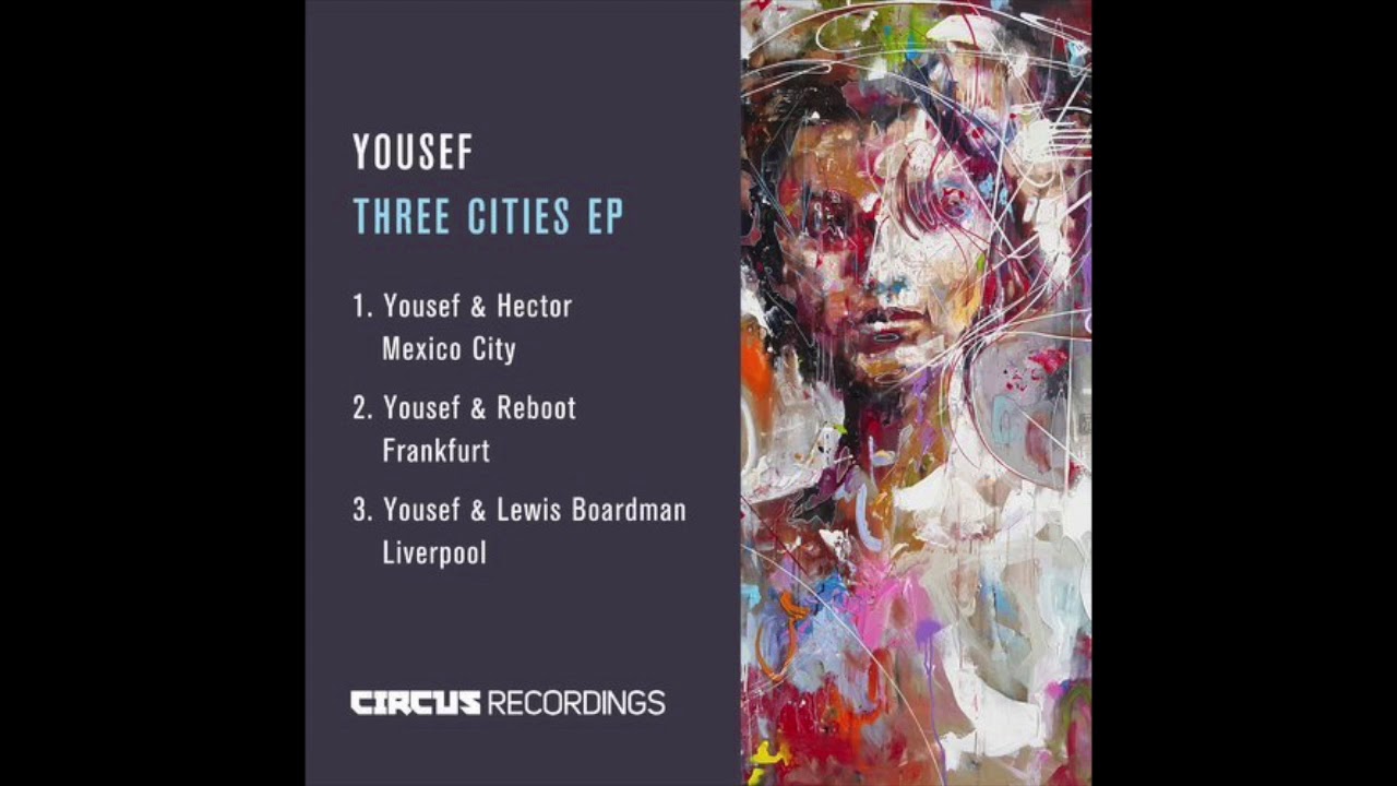 Yousef & Hector - Mexico City [Circus] - YouTube