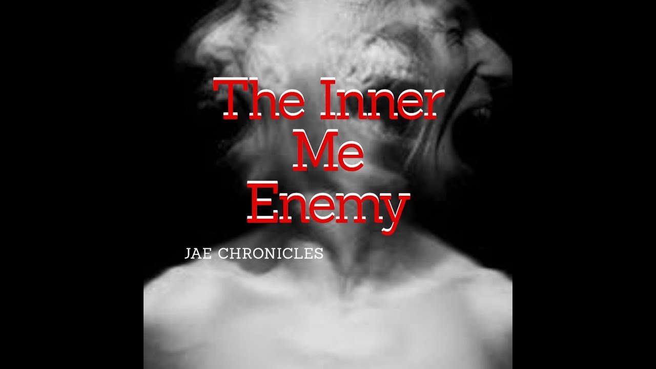 The Inner Me Enemy - YouTube
