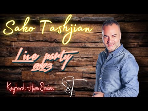 SAKO TASHJIAN LIVE PARTY 2023 - YouTube