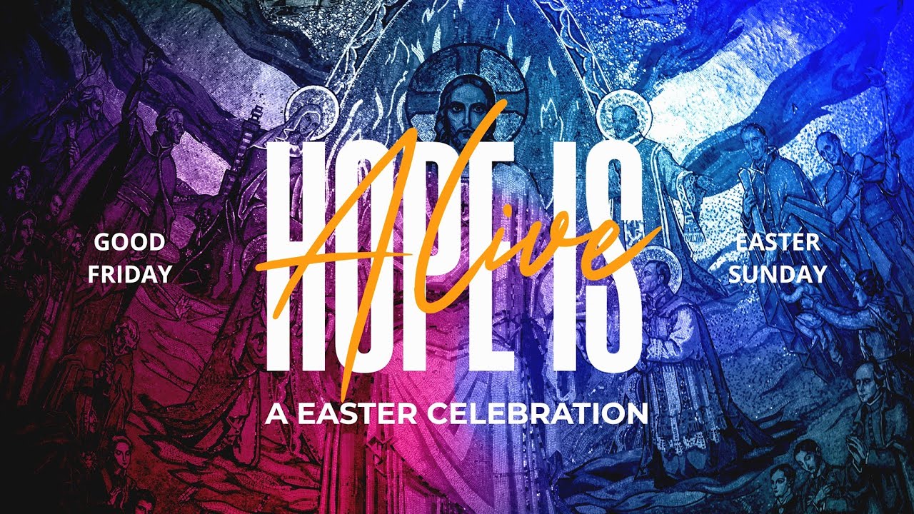 HOPE IS ALIVE : A Easter Celebration | Night 2 : EASTER SUNDAY - YouTube