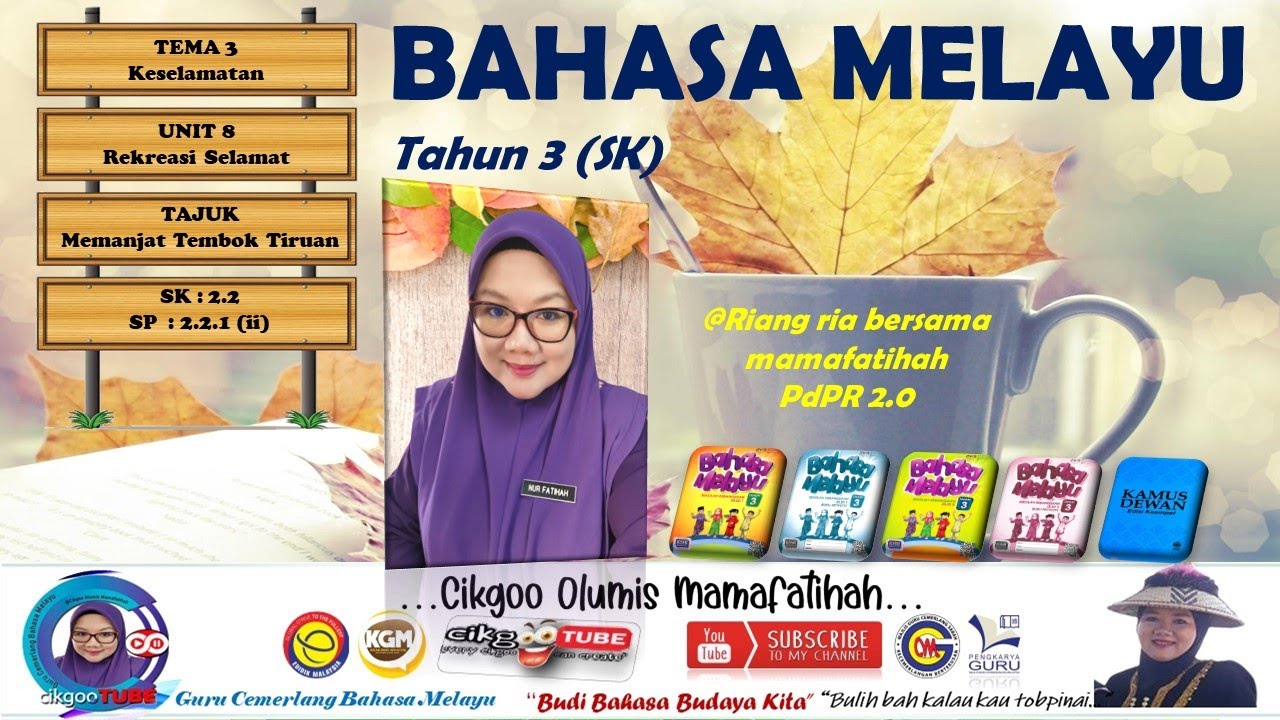 BAHASA MELAYU TAHUN 3 (SK): TEMA 3, UNIT 8 (REKREASI SELAMAT), TAJUK ...