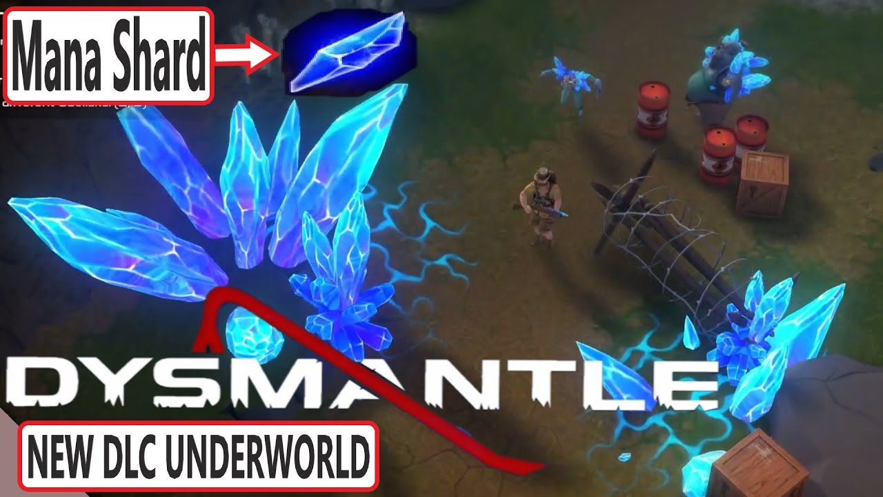 Dysmantle New Dlc Underworld Foundry Point And Mana Shard And Fixing Bridge 3 Youtube