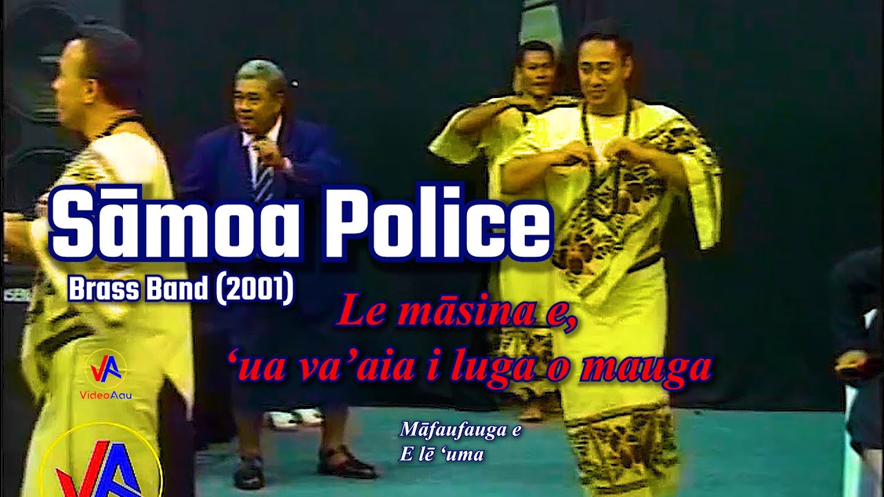 Samoa Police Band : 1. Le masina e 2. 'Ae se'i mo'emo'e ane loa (with ...