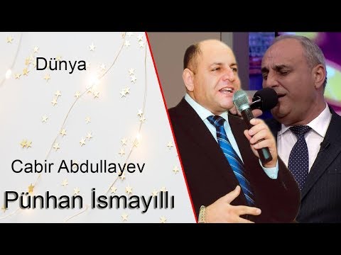 Pünhan İsmayıllı. Cabir Abdullayev. \