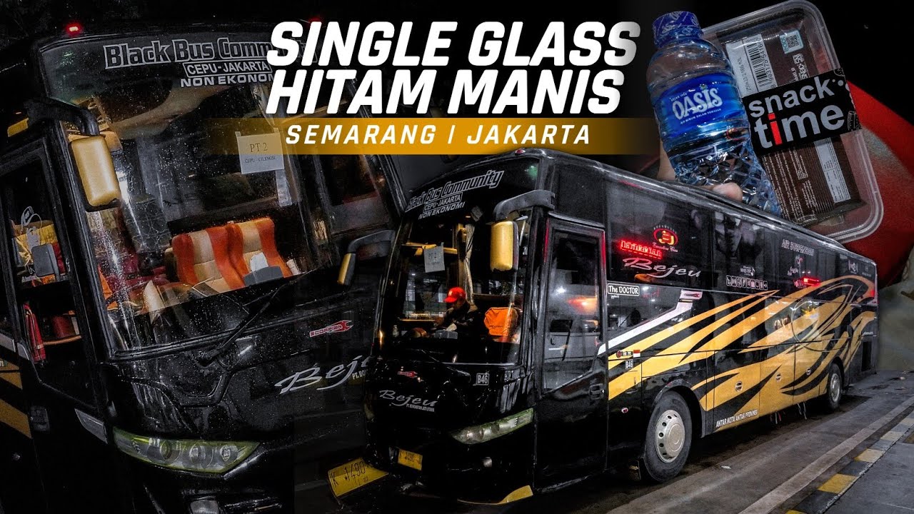 DAPET BUS SINGLE GLASS TRIP SEMARANG - JAKARTA WITH PO. BEJEU B46 ...