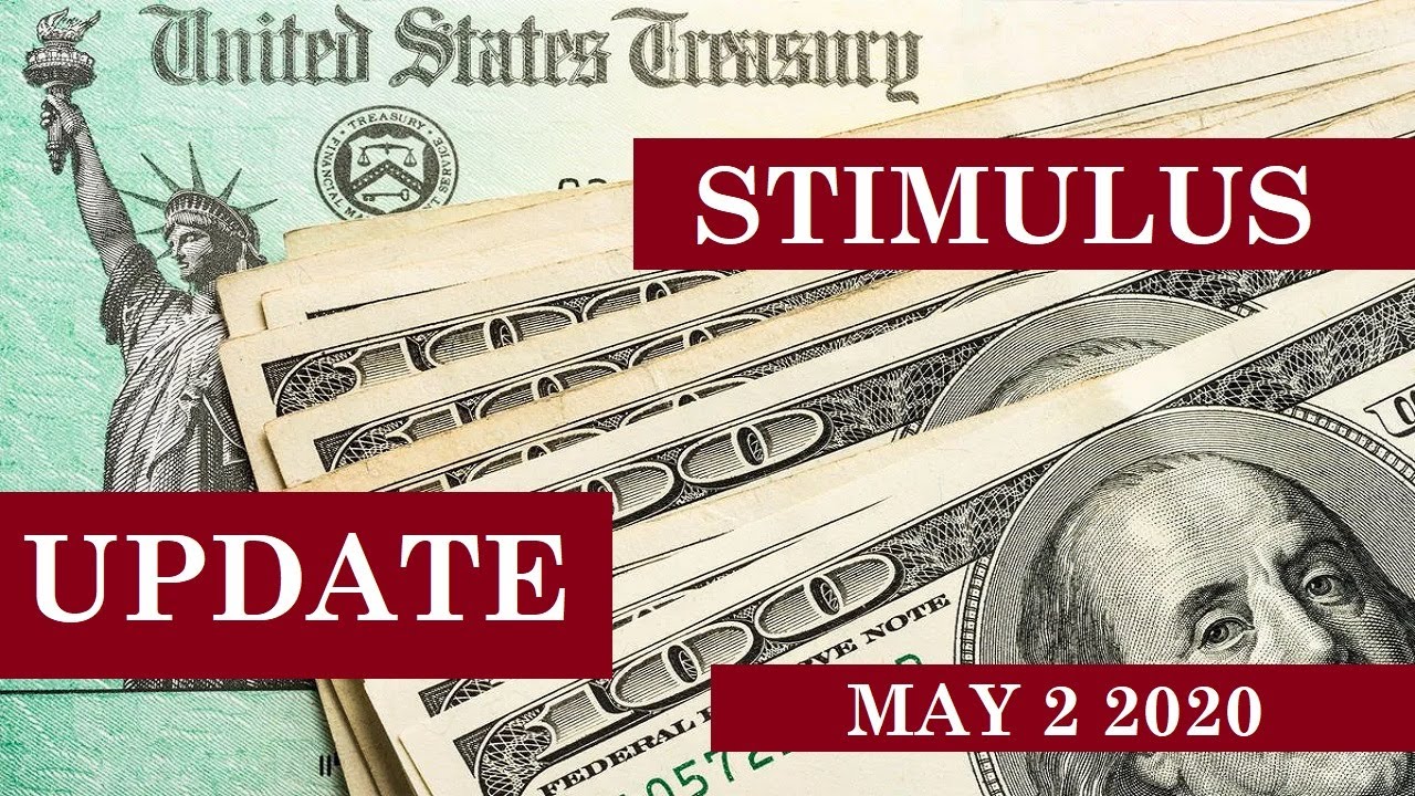 STIMULUS UPDATE MAY 2 2020 - YouTube
