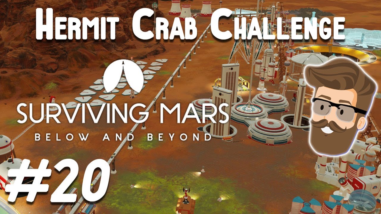 Elevator & Seeds (Hermit Crab Challenge Episode 20) - Surviving Mars ...