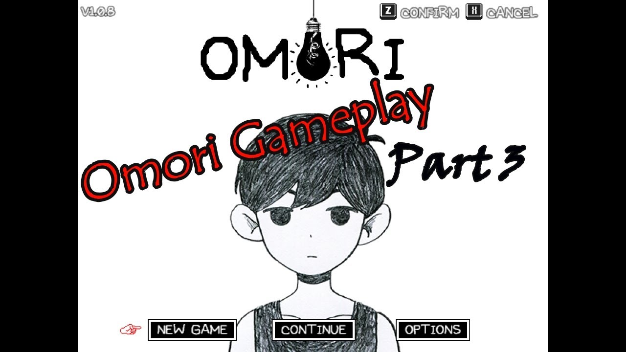 OMORI Gameplay Part 3 - YouTube