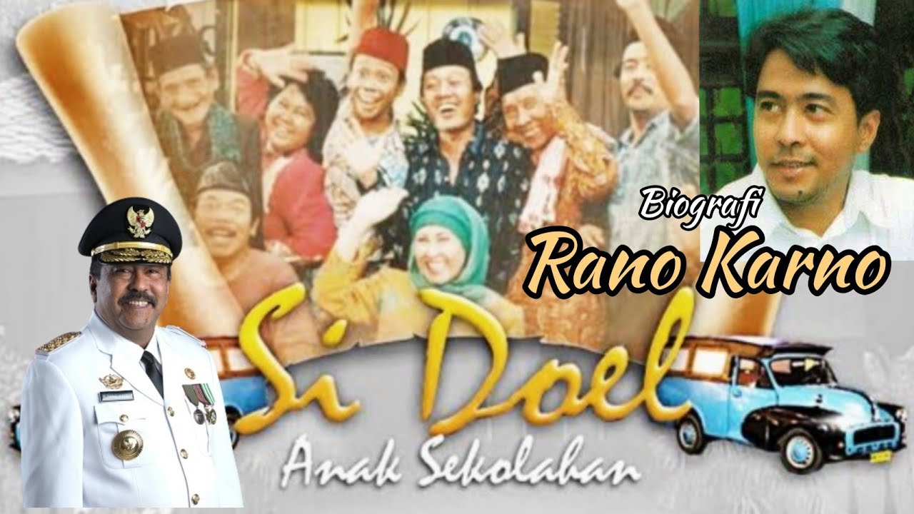 Ringkasan Biografi Rano Karno | Si Doel Anak Sekolahan - YouTube