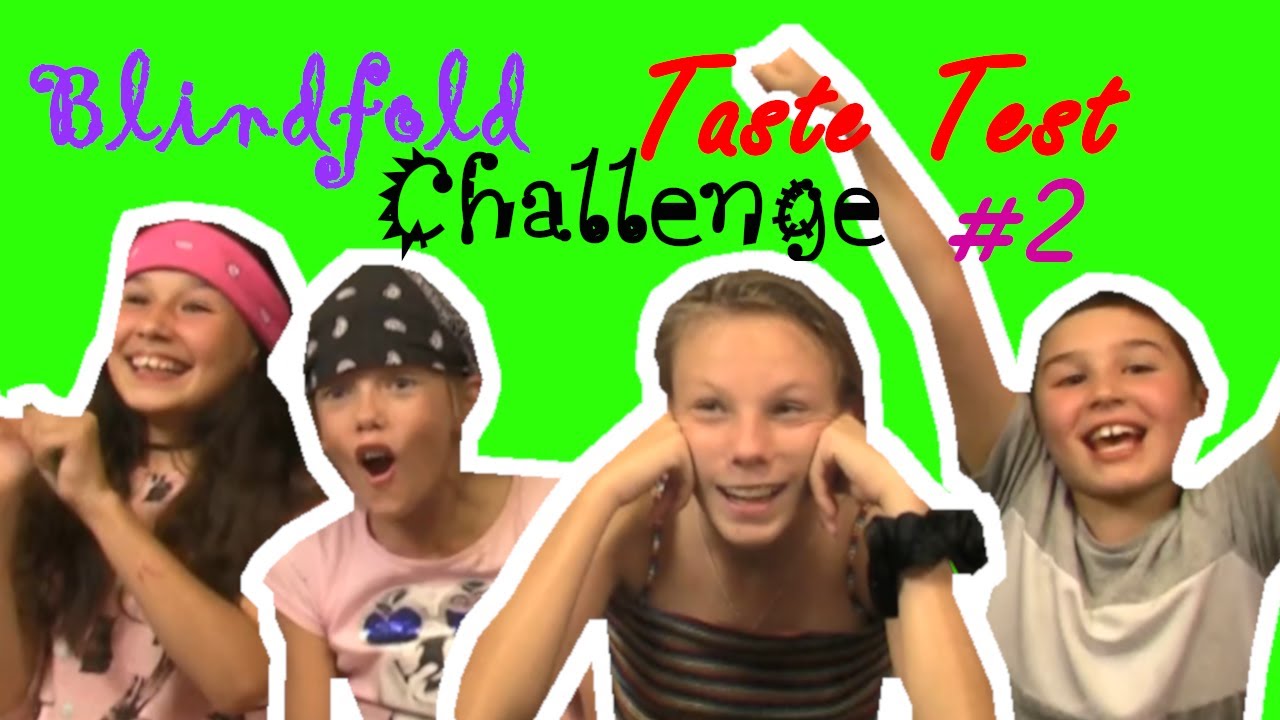 Blindfold Taste Test Challenge #2 - YouTube