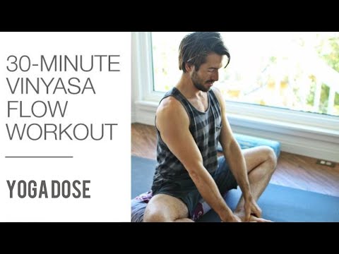 Vinyasa Flow Workout - 30 Min | Yoga Dose