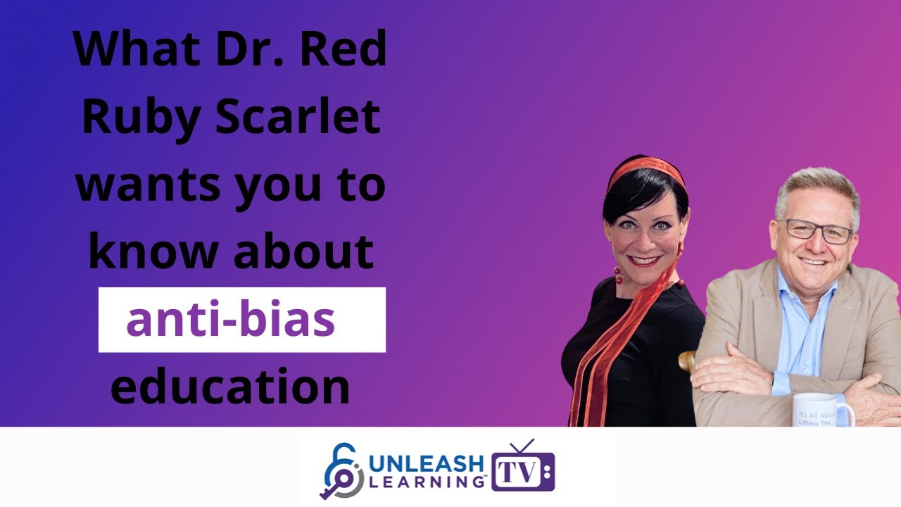 What Dr. Red Ruby Scarlet wants you to know about anti-bias education ...