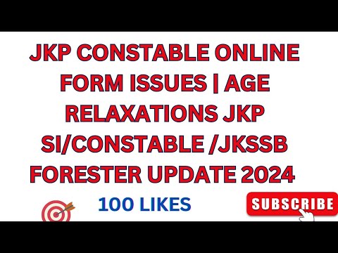 JKP CONSTABLE ONLINE FORM ISSUES | AGE RELAXATIONS JKP SI/CONSTABLE ...