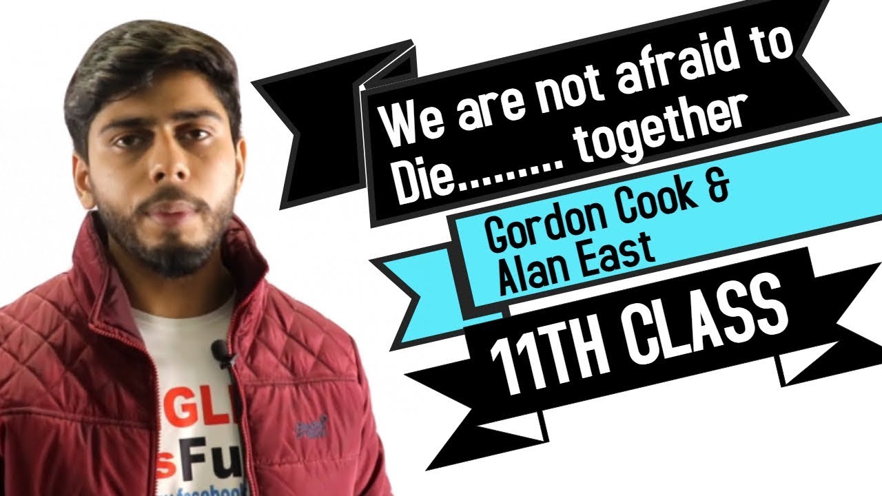 We are not afraid to die... together by Gordon Cook and Alan East (11th ...