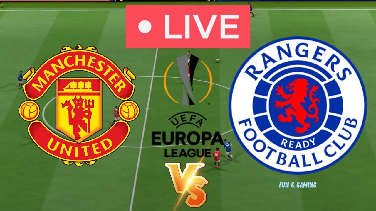 🔴LIVE : Manchester United vs Rangers - UEFA Europa League 24/25 | Full ...