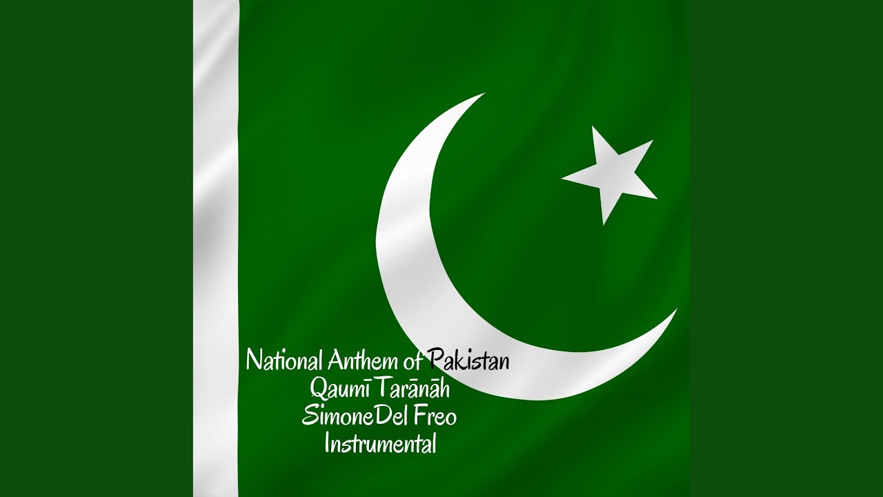 National Anthem of Pakistan - Qaumī Tarānāh (Instrumental) - YouTube