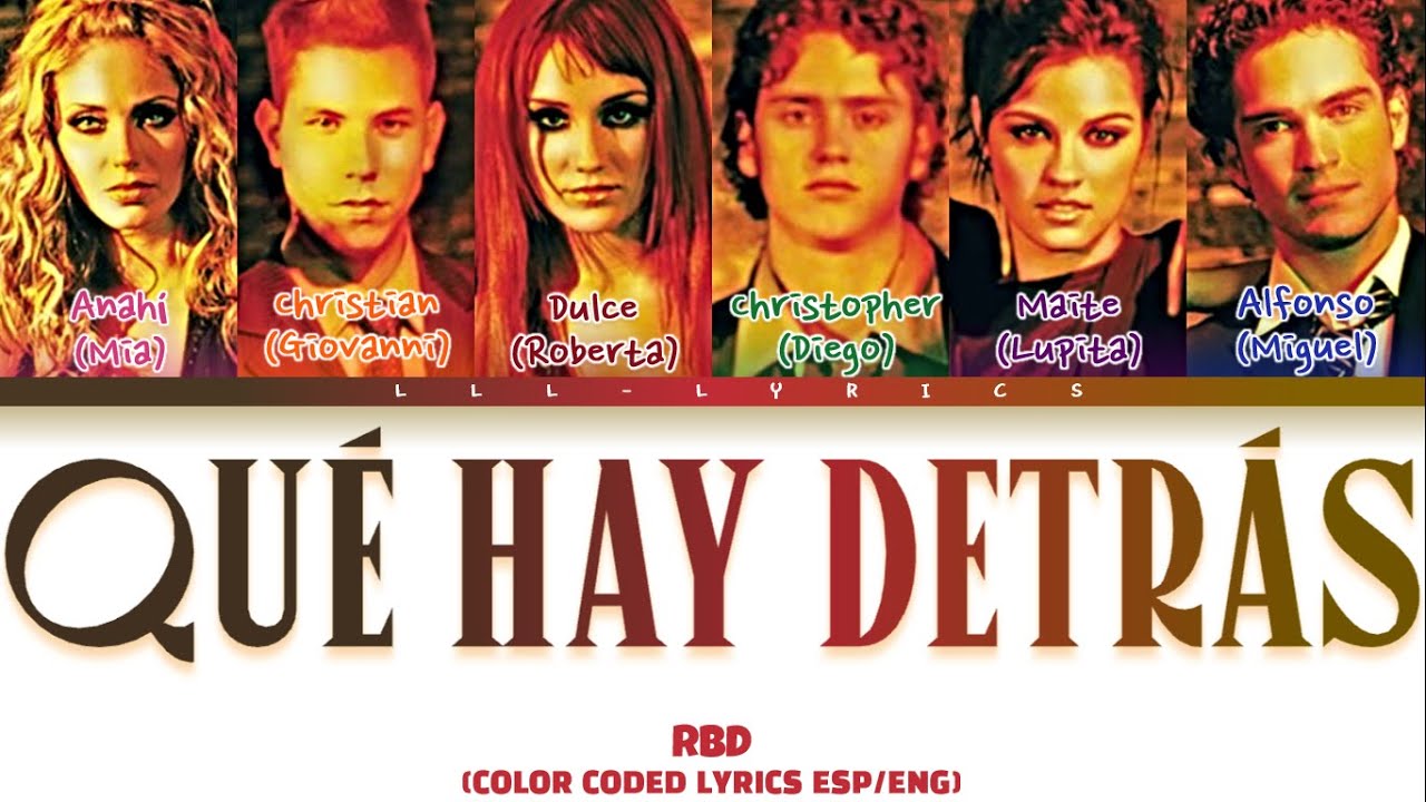 RBD- 'Qué Hay Detrás' (Color Coded Letras) Letras - YouTube