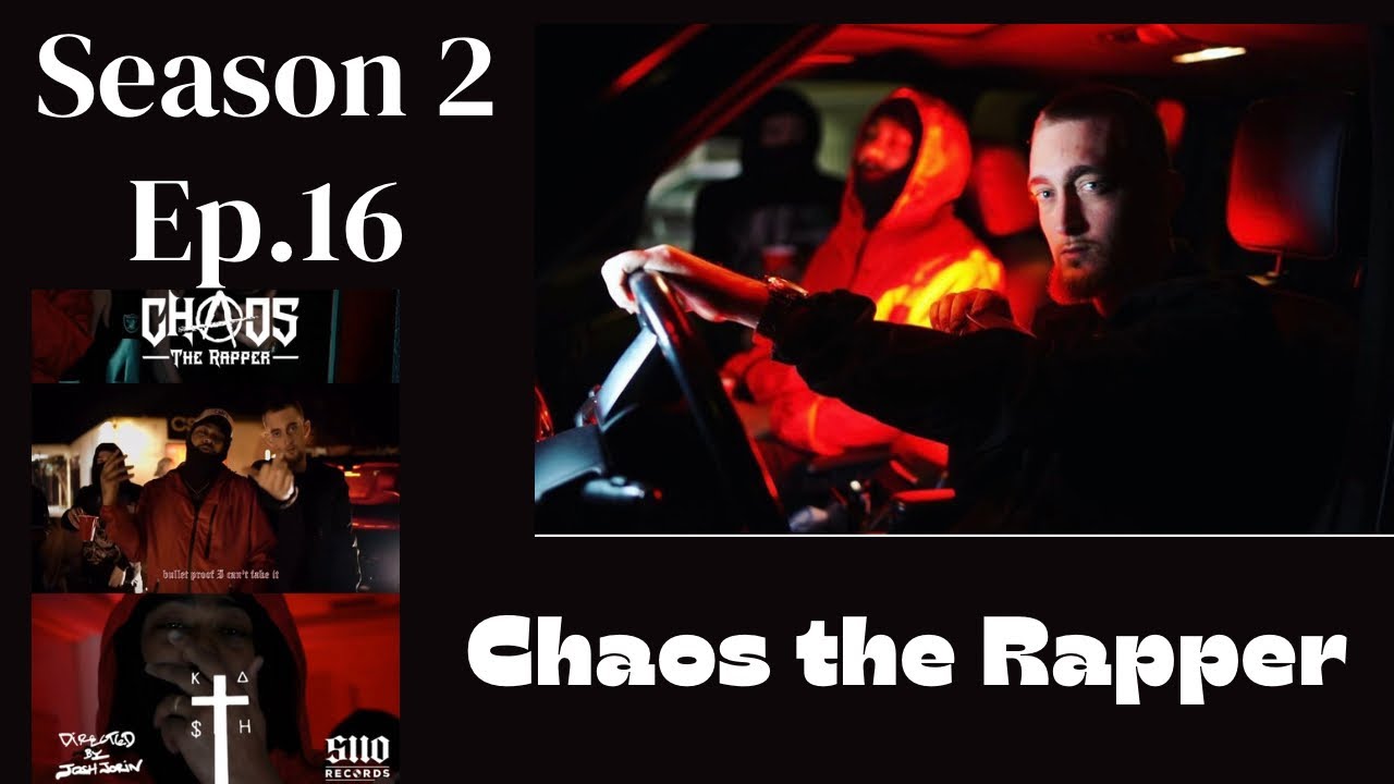 S2 Ep.16 Chaos The Rapper - YouTube