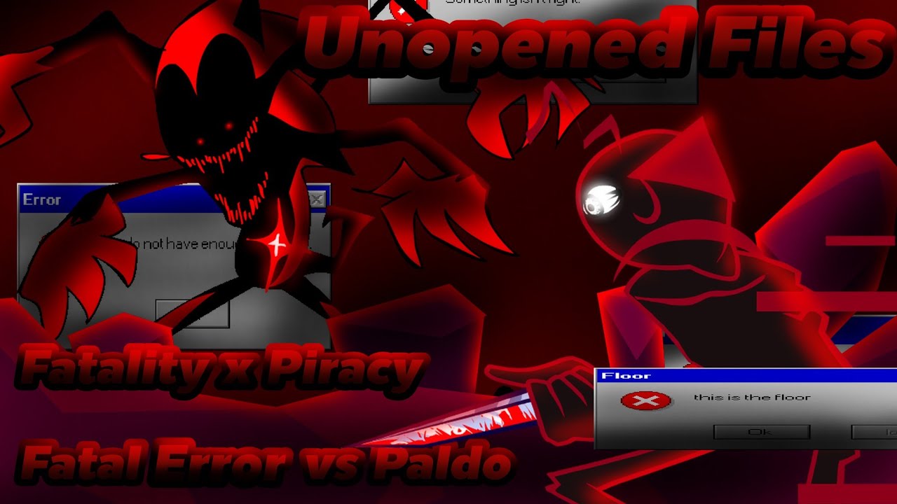 Unopened Files | Fatality x Piracy [FNF Mashup] | Fatal Error vs Paldo ...
